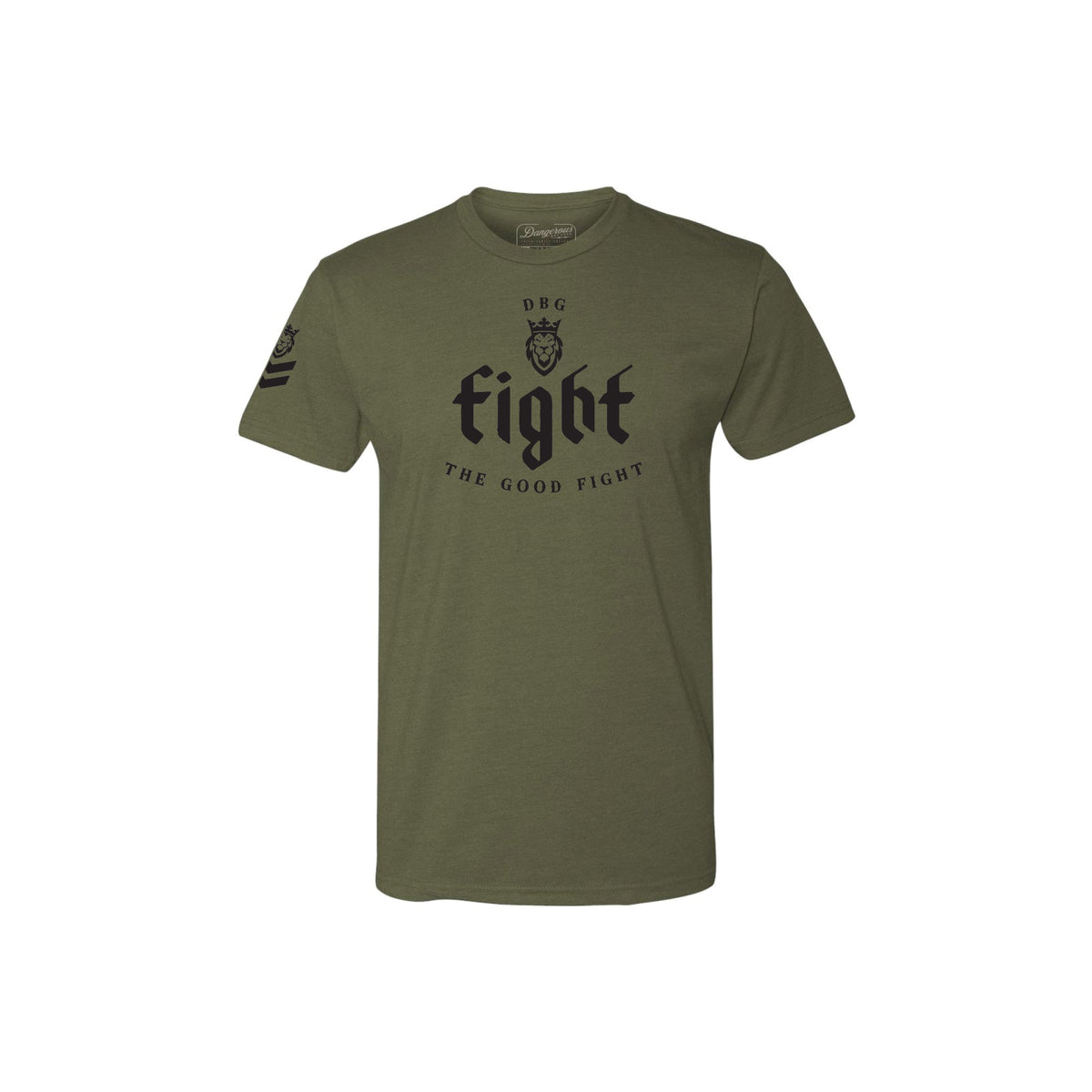 Good Fight OD Green T-Shirt – DANGEROUSBUTGOOD